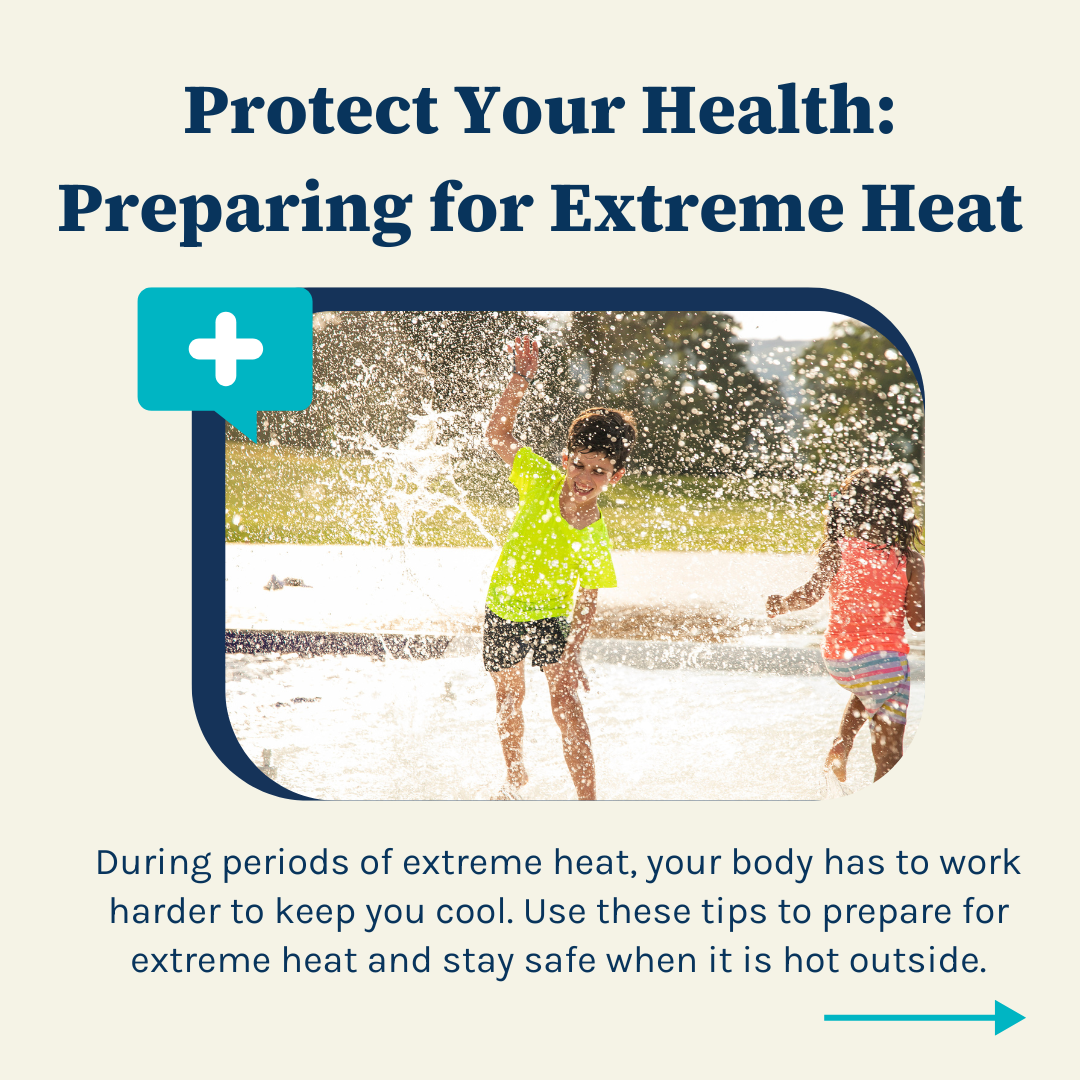 Beat the Heat: Staying Safe in Extreme Conditions - Public Health ...